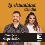 La actualidad de Cuerpos especiales - lunes 10 de noviembre de 2025 ...